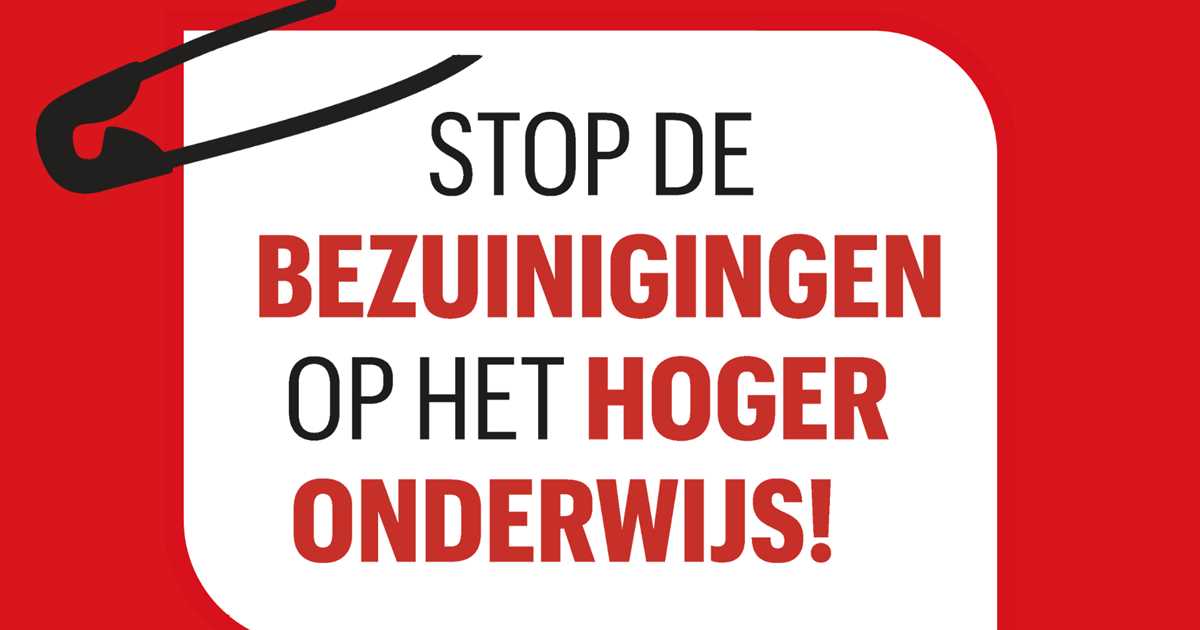 Manifestatie tegen bezuinigingen op hoger onderwijs uit ...